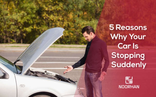 5 Reasons why your car is stopping suddenly - Fix them before they appear