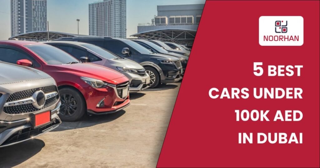 Cars Under 100K Aed In Dubai
