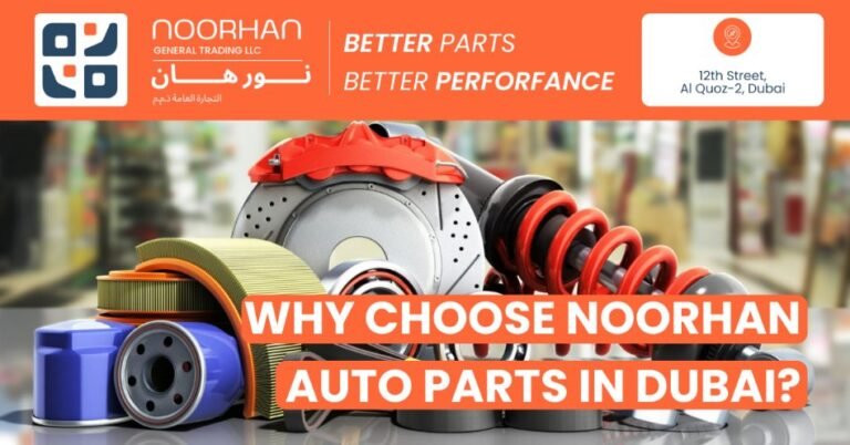 Noorhan Auto Parts in Dubai | Quality Auto Parts & Exceptional Service